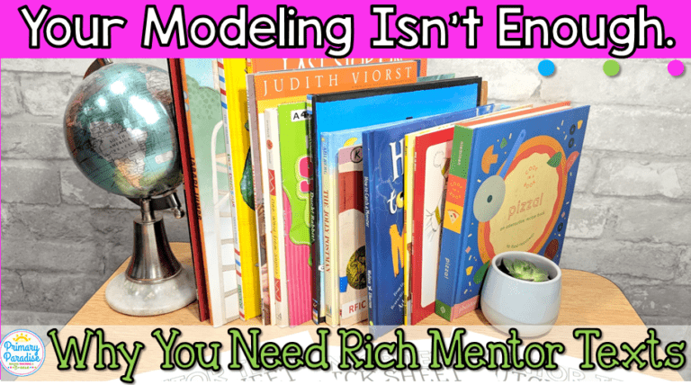 Mentor Texts: Why Do They Matter & How Do You Find Good Ones?
