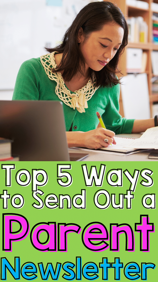 Top 5 Ways to Send A Weekly Classroom Newsletter