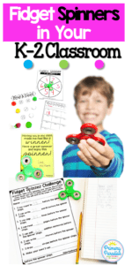 Fidget Spinners: Using them in Your K-2 Classroom to Engage Students