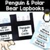 Penguin and Polar Bear Lapbooks for Winter Science