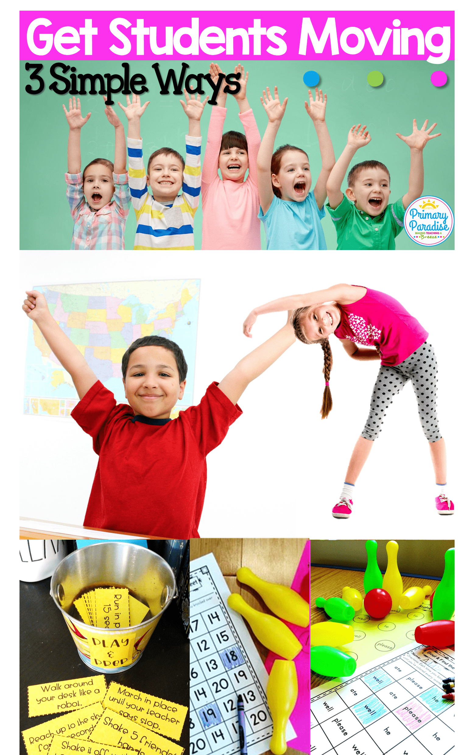 Get Your Students Moving: 3 Simple Ideas for Classroom Teachers