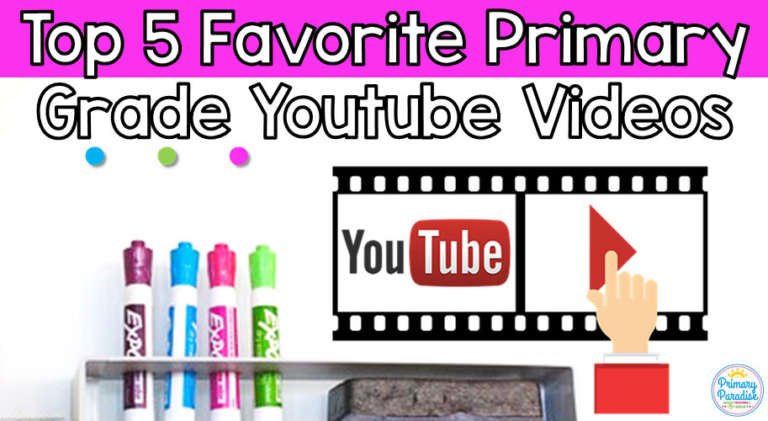 YouTube for Primary Classrooms: Top 5 Videos to Engage Your Students